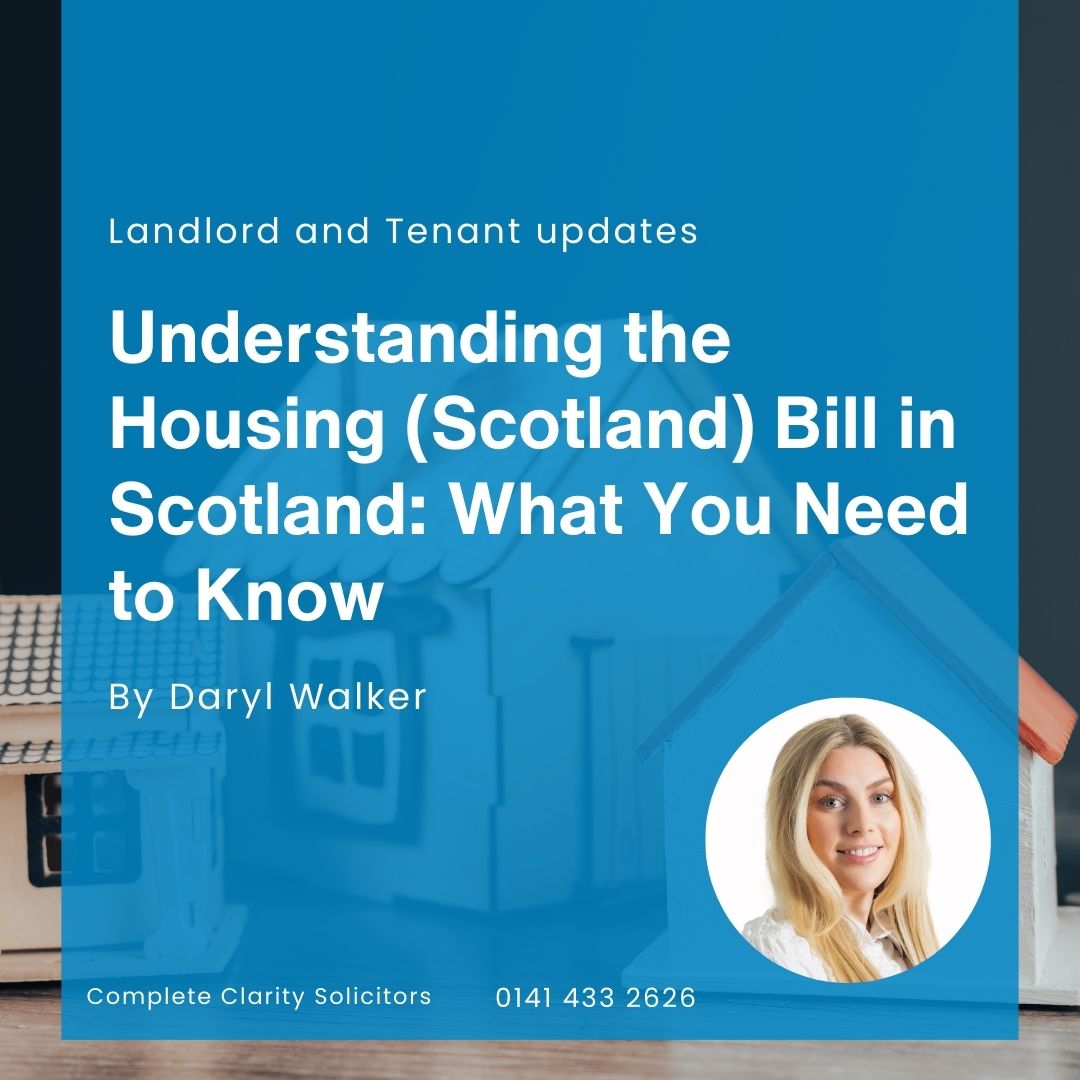 Housing Bill In Scotland: What You Need To Know As Landlord
